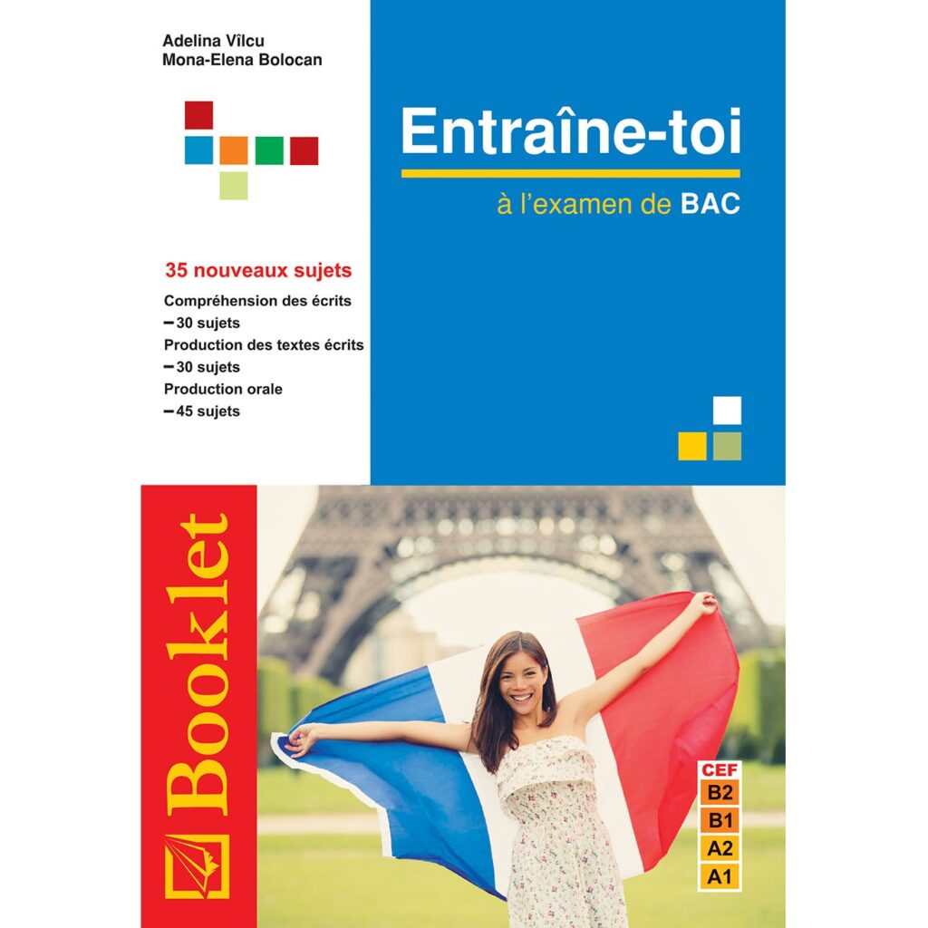 Entraîne-toi pour l’examen de bac - Editura Booklet