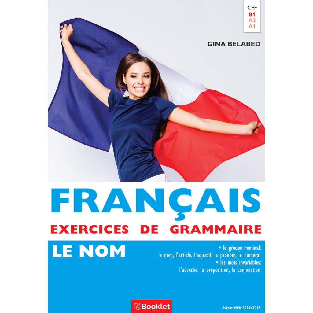 Français 1. Exercices de grammaire – Le nom - Editura Booklet