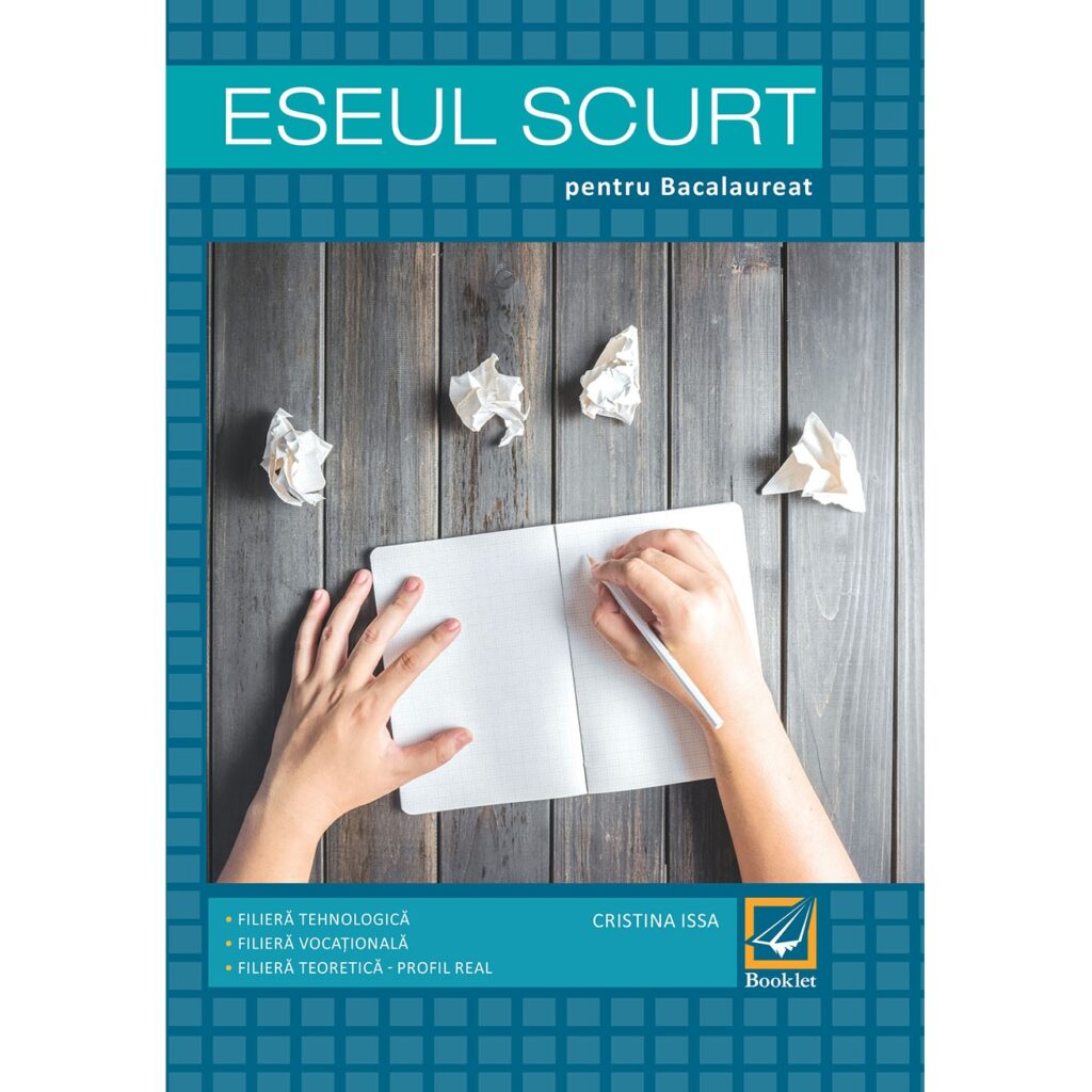 Eseul scurt pentru bacalaureat - Editura Booklet